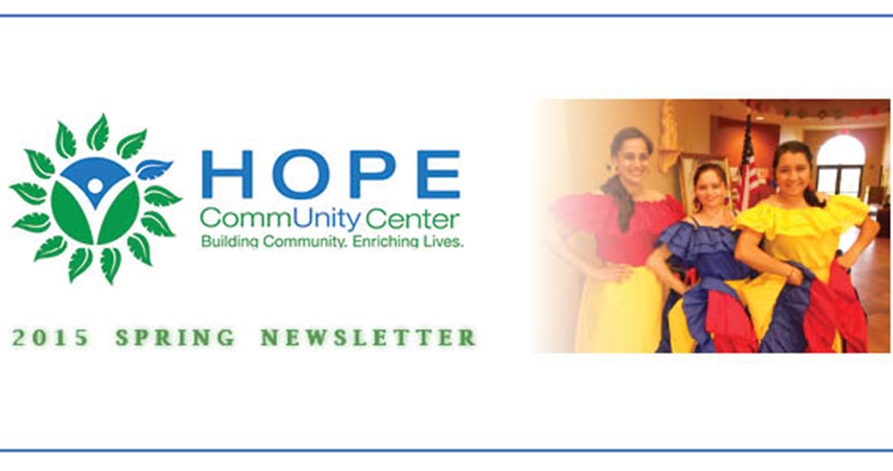 Our Spring Newsletter Is Published! - Hope CommUnity Center